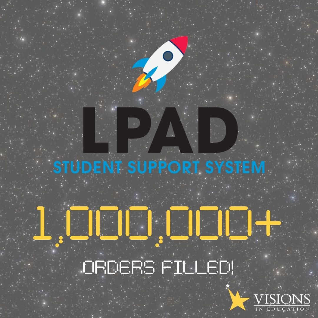 LPAD Fulfills Its 1,000,000th Order! - Visions In Education